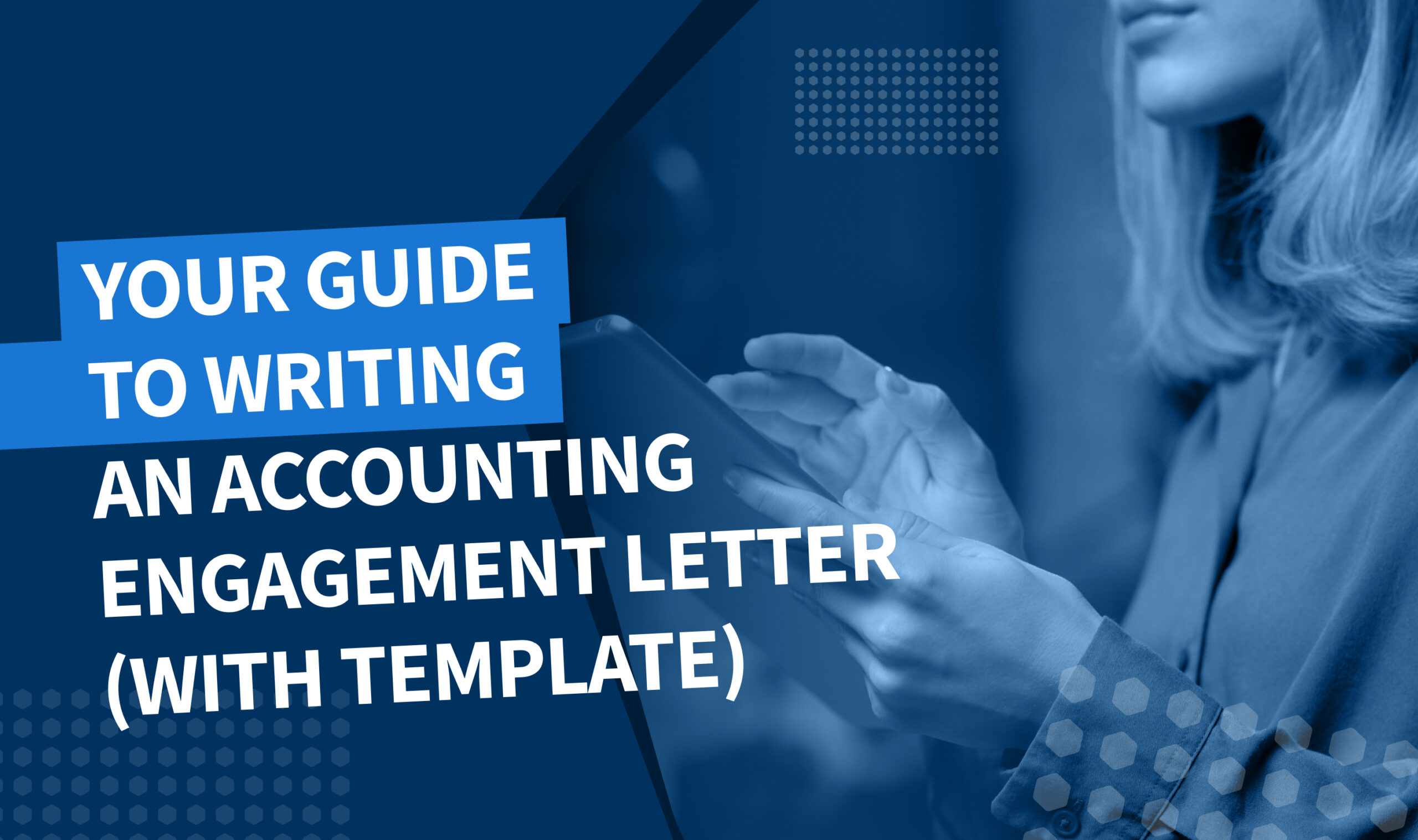 Your guide to writing an accounting engagement letter (with template ...