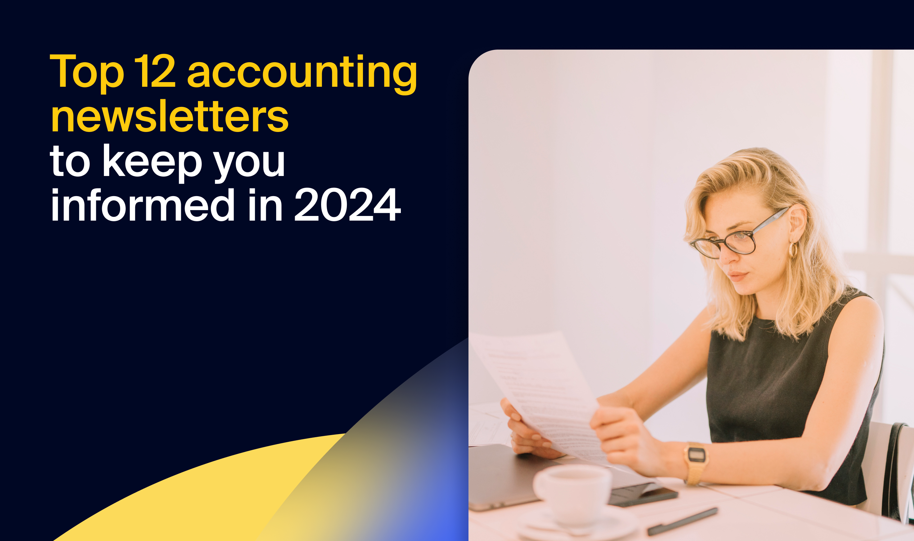 Top 12 accounting newsletters to keep you informed in 2024 - Blog