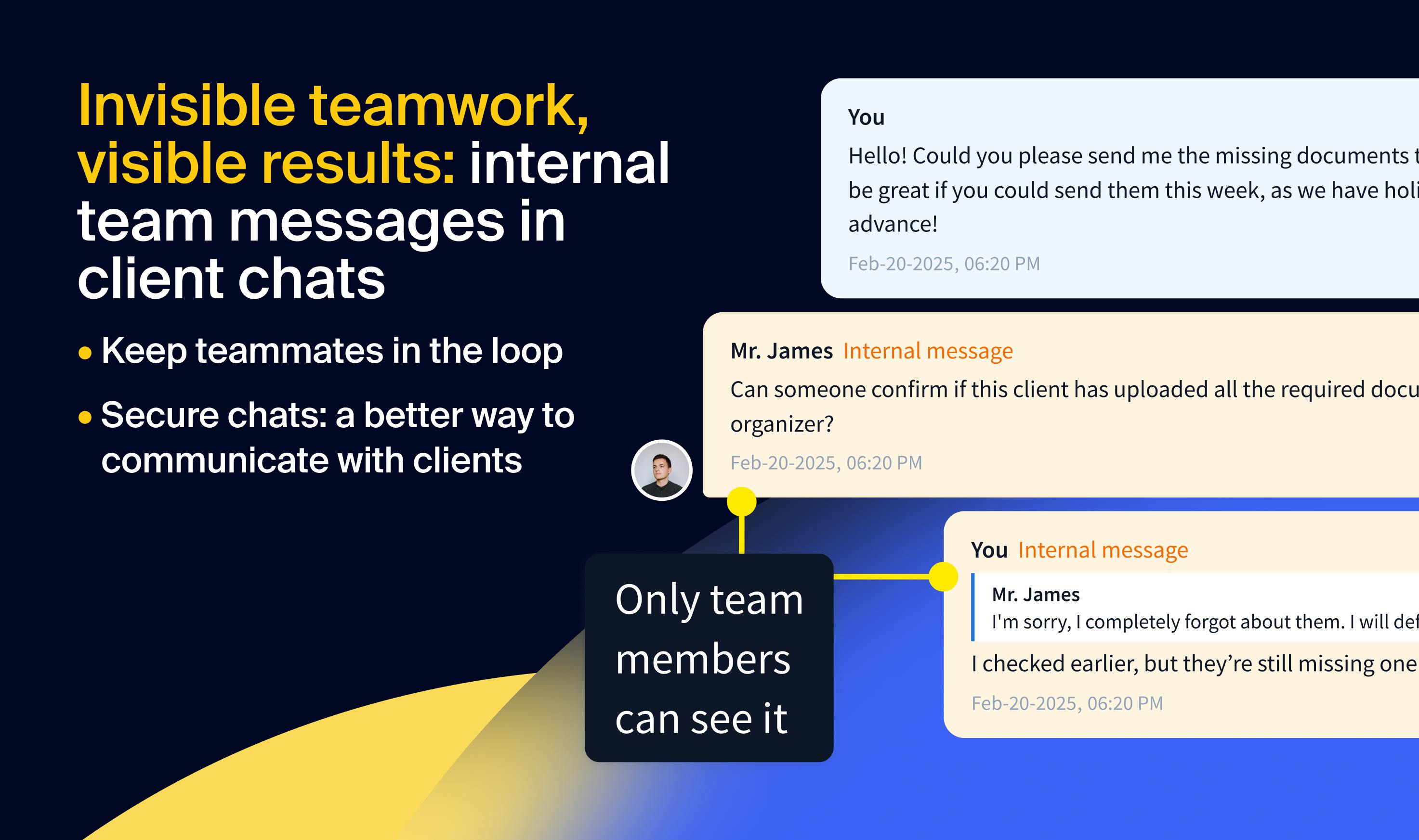 Invisible teamwork, visible results: internal team messages in client ...
