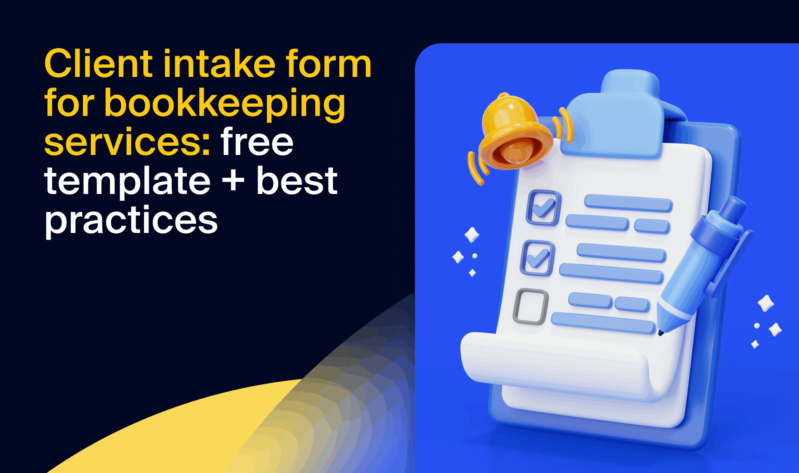 How to create a bookkeeping client intake form (with free template ...